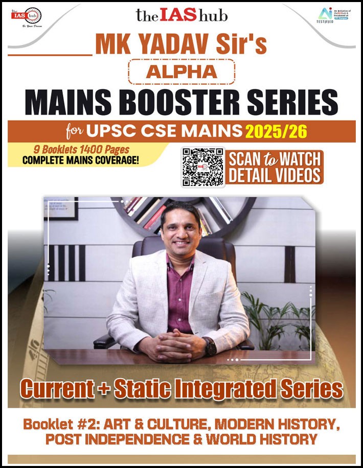The Ias Hub Mains Booster Series Booklet-02 Art and Culture, Modern History, Post Independence ...